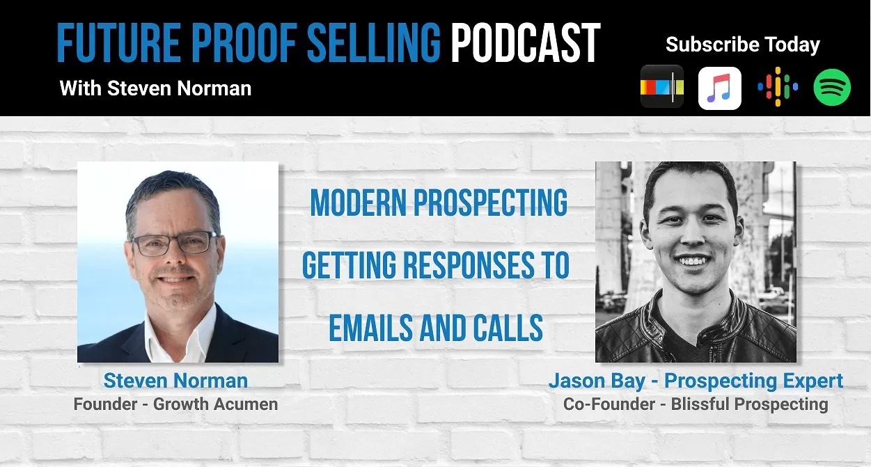 Prospecting Tips - Getting Responses to Emails and Calls | Jason Bay Podcast