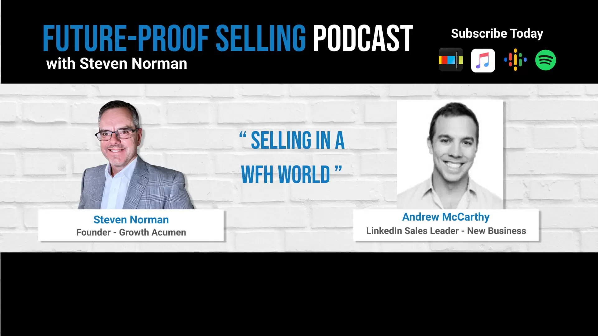 Selling in a Work From Home World w/ Andrew McCarthy | Growth Acumen
