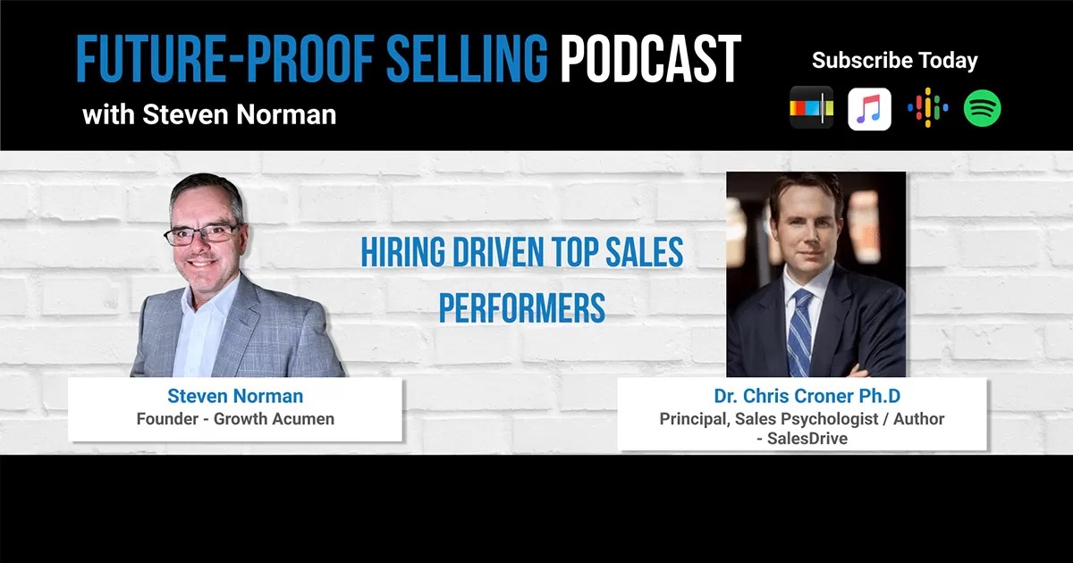 Hiring Driven Top Sales Performers with Chris Croner | Growth Acumen